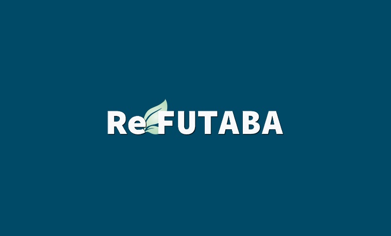 Re-Futaba | TCD MUSEUM